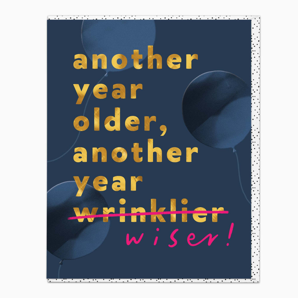 Another Year Wiser Birthday Card - Whistlefish | Whistlefish Trade